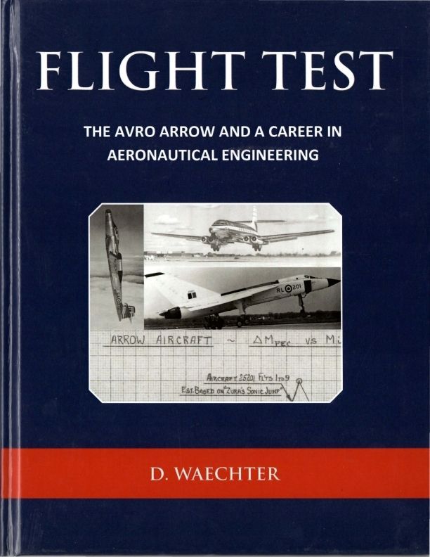 Flight Test - The Avro Arrow and a career in Aeronautical Engineering