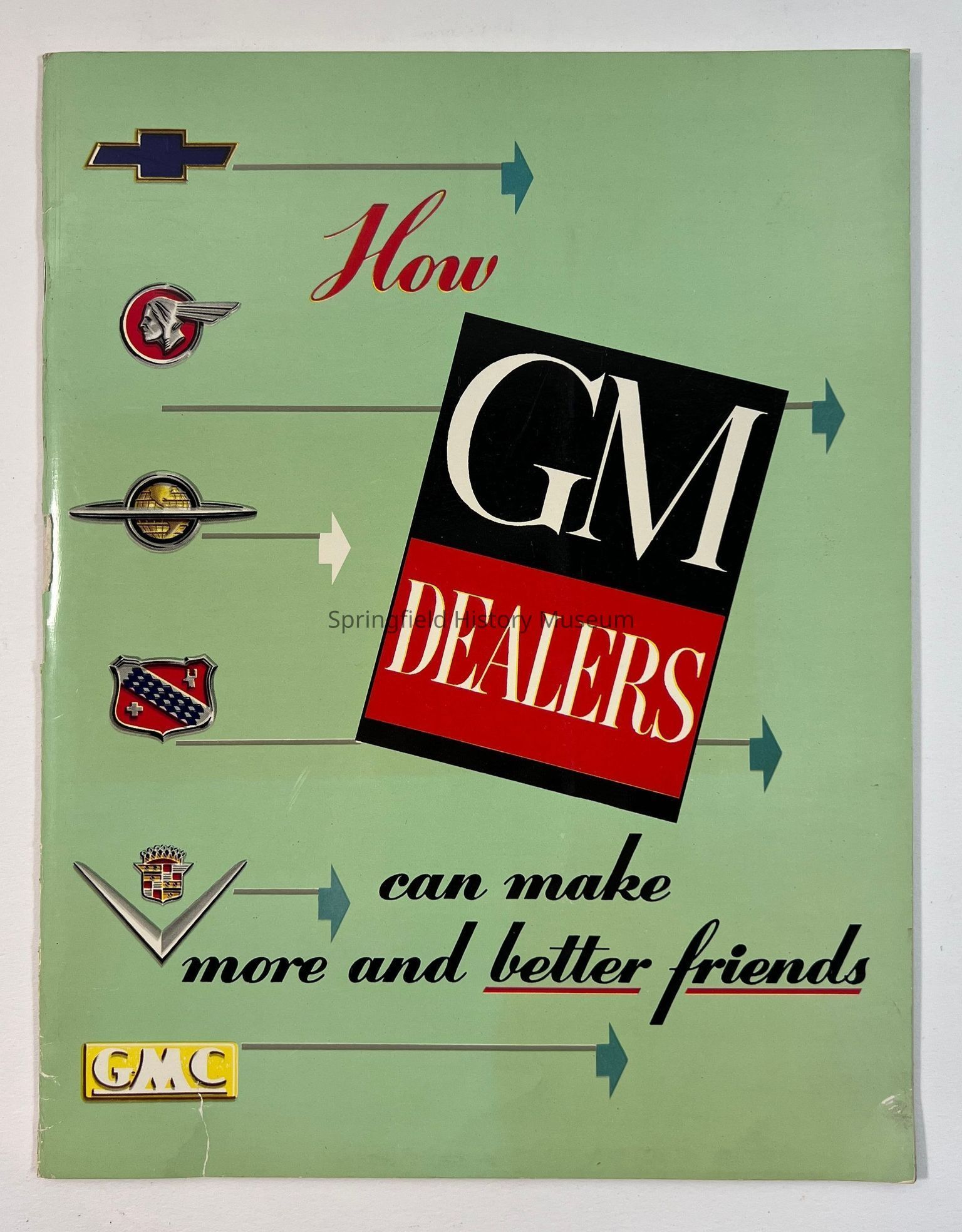 How GM Dealers Can Make More and Better Friends, General Motors