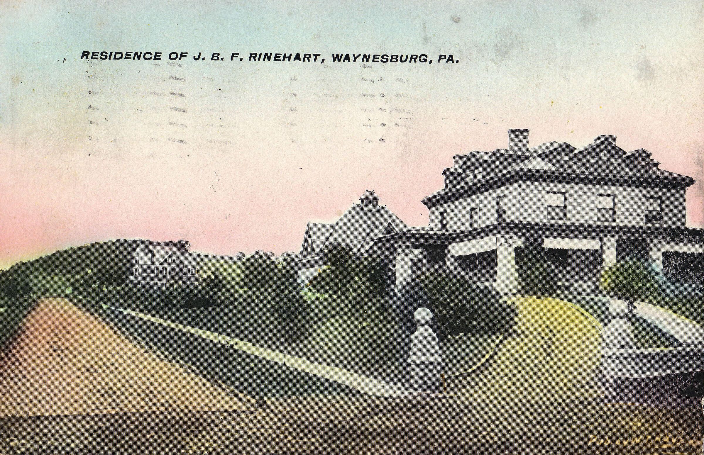 James B. F. Rinehart Sr. home, corner of High Street and Sherman Avenue ...