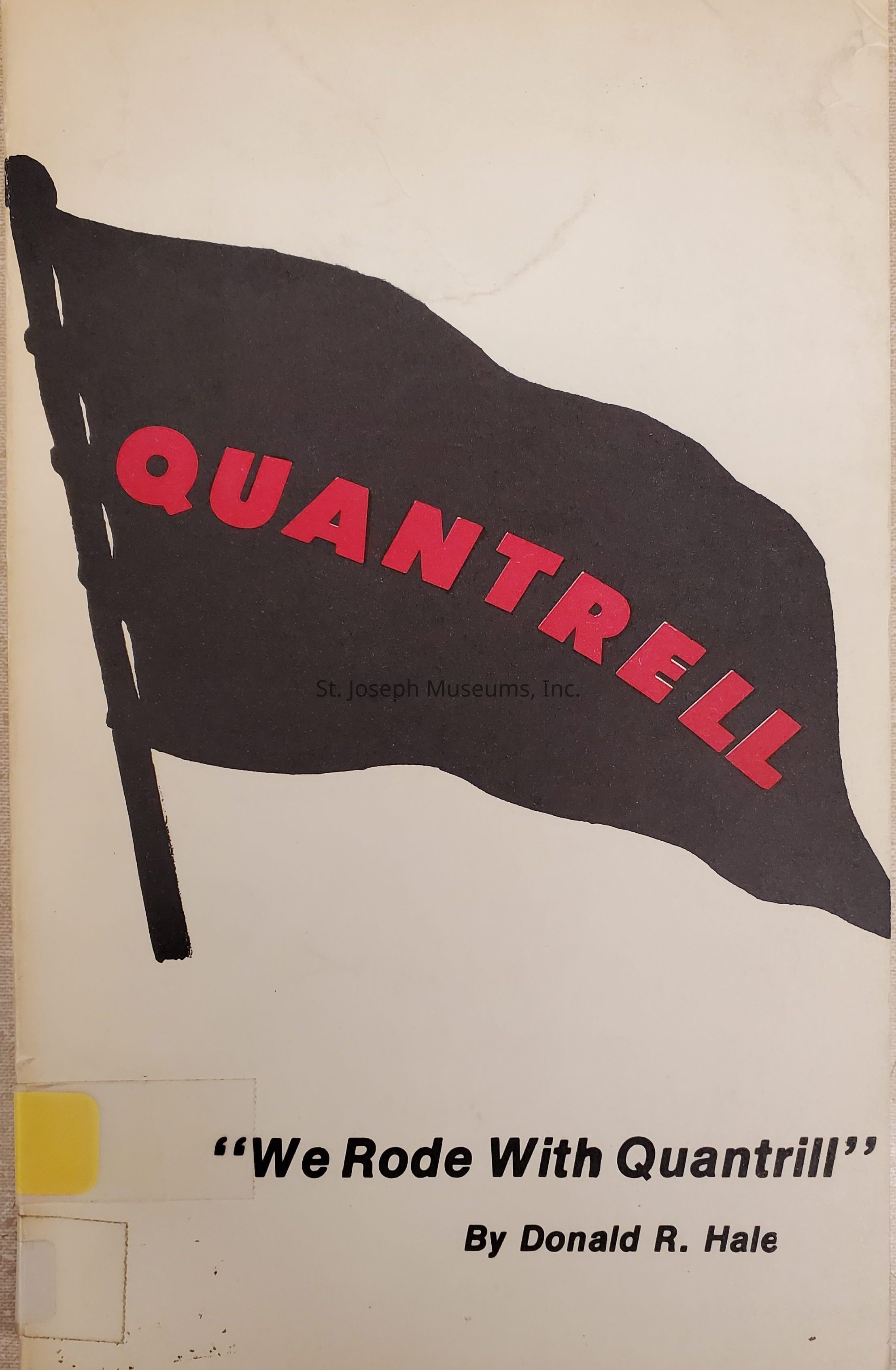 We Rode with Quantrill