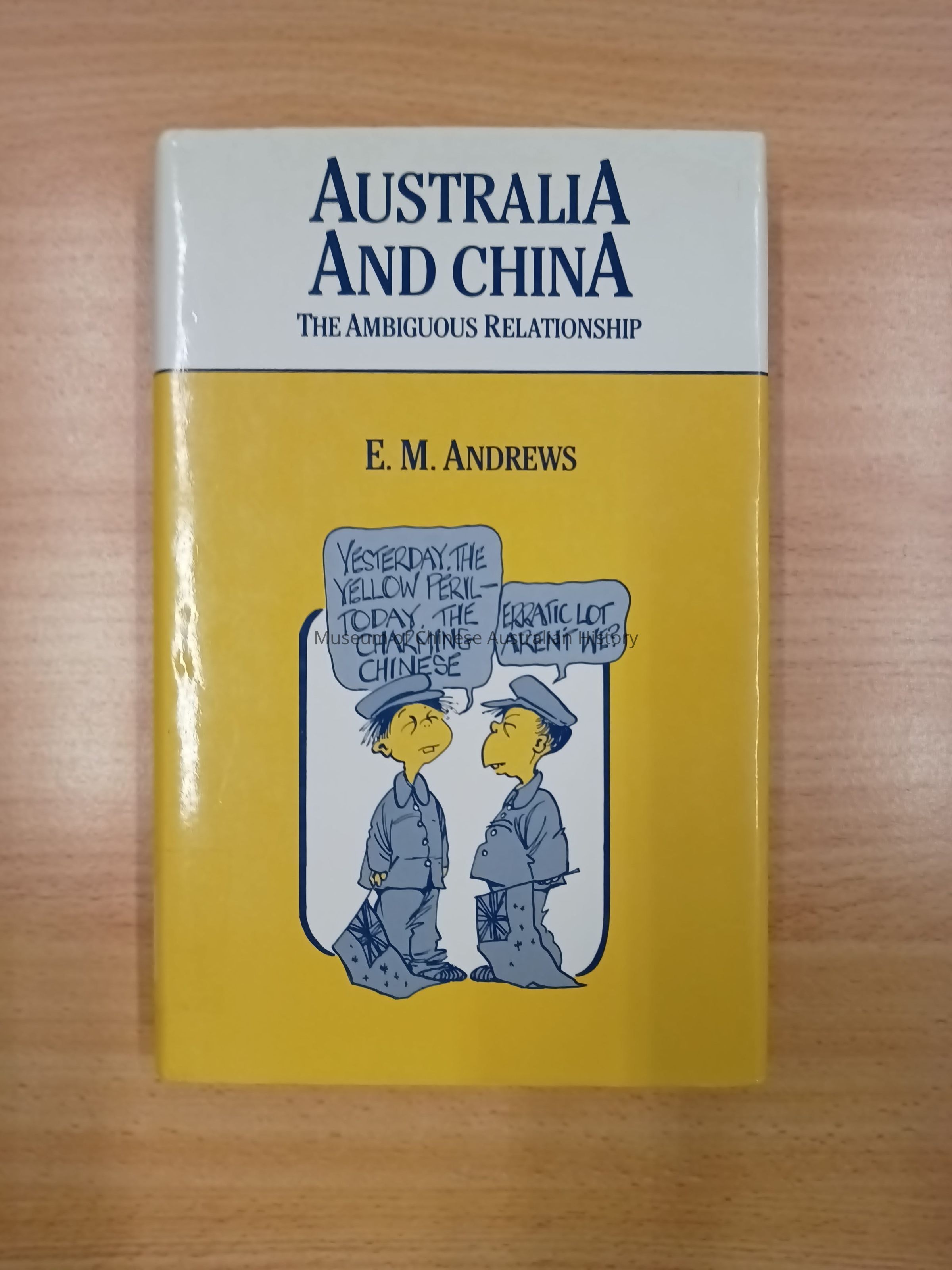 Australia and China : the ambiguous relationship